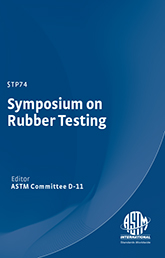 Symposium on Rubber Testing | Selected Technical Papers | ASTM ...