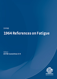1964 References on Fatigue | Selected Technical Papers | ASTM International
