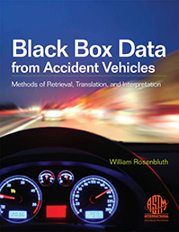 Black Box Data from Accident Vehicles: Methods of Retrieval, Translation, and Interpretation ...