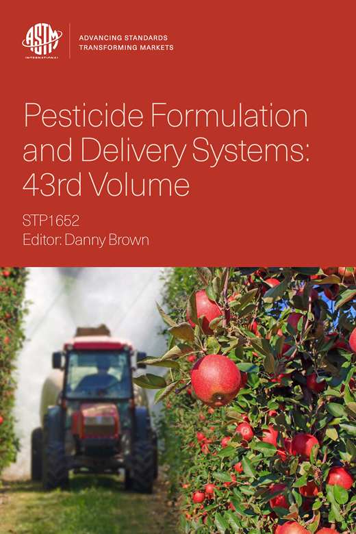 Pesticide Formulation and Delivery Systems: 43rd Volume, Creating ...