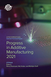 Progress in Additive Manufacturing 2021 | Selected Technical Papers ...
