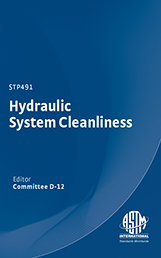 | Hydraulic System Cleanliness | Selected Technical Papers | ASTM ...