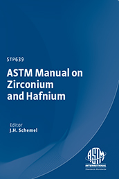 | ASTM Manual on Zirconium and Hafnium | Selected Technical Papers ...